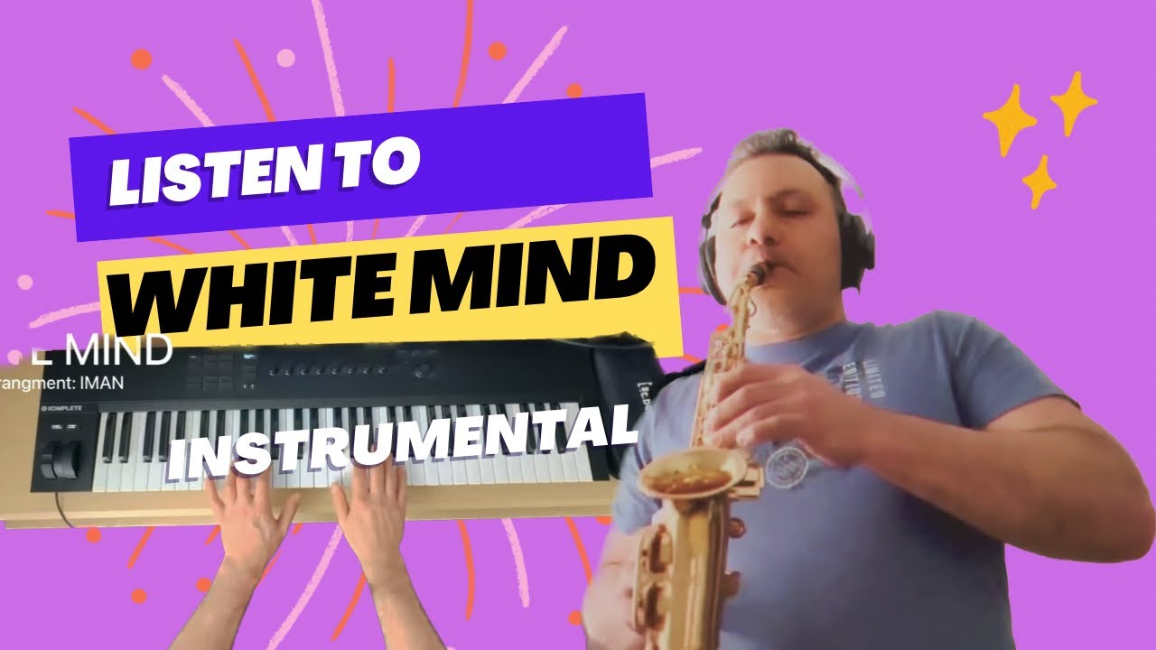 WHITE MIND - 6/8 instrumental on Clarinet & Saxophone - YouTube