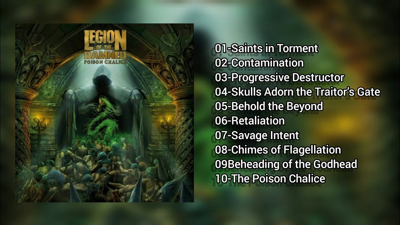 Legion Of The Damned ( Poison Chalice ) Full álbum - YouTube