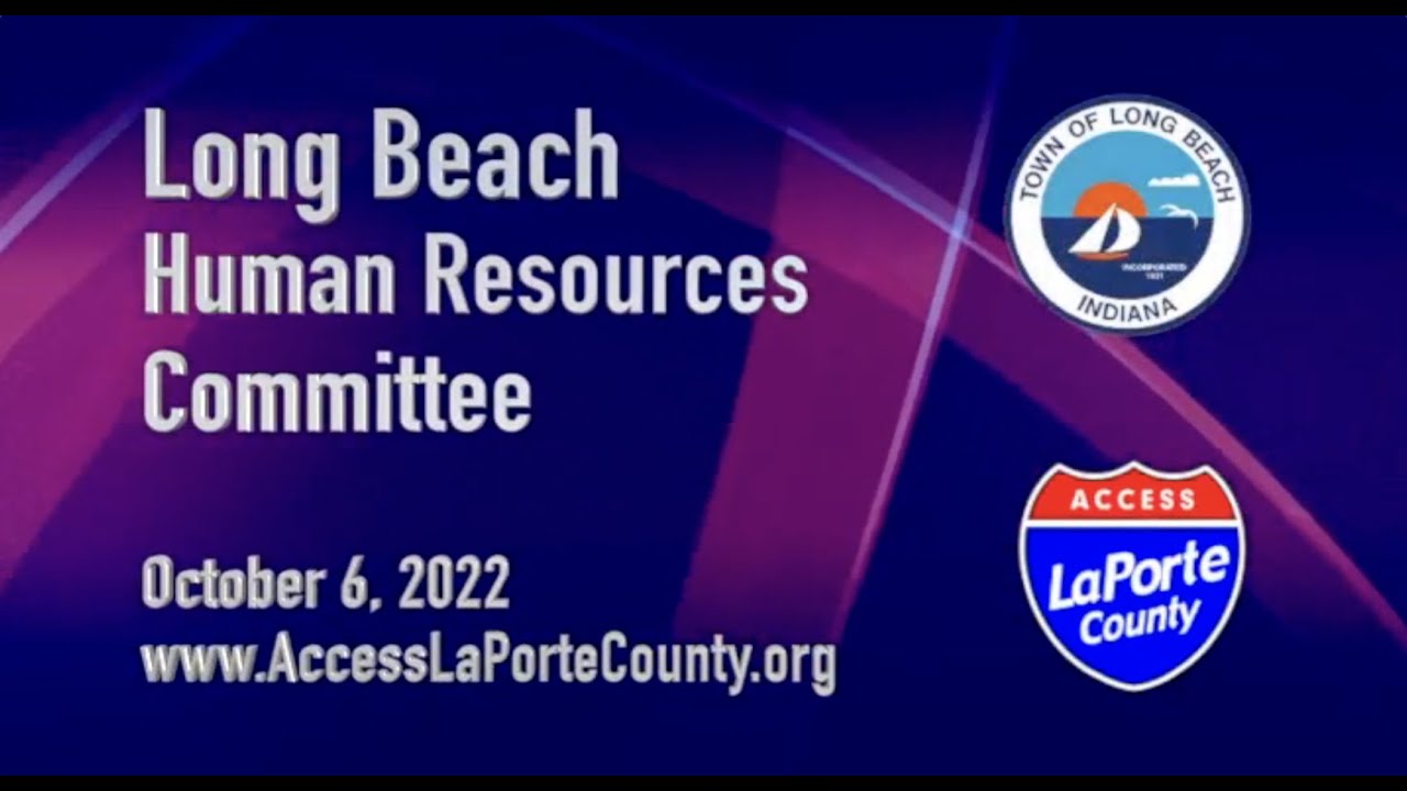 Long Beach Human Resources Committee October 6, 2022 - YouTube