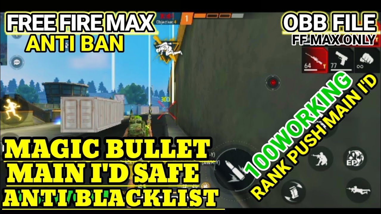 After Update Magic Bullet Obb File II Free Fire Max Magic Bullet File| Obb Magic Bullet File ...