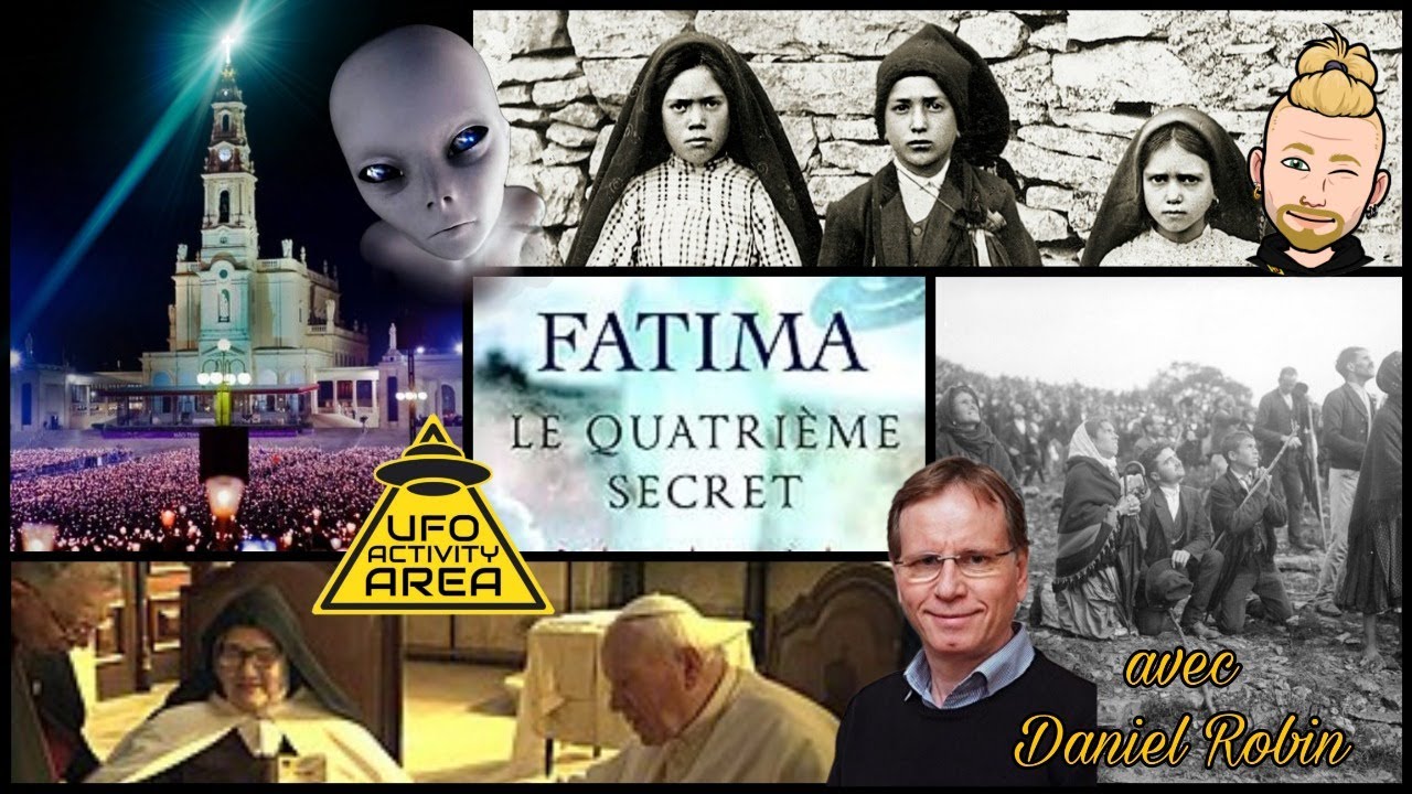Fatima, apparitions mariales ou contact exogène ? avec Daniel Robin - YouTube