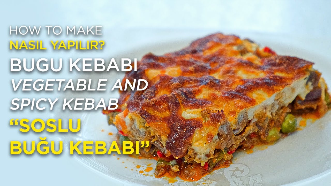 How to Make Turkish Bugu Kebab with Sauce? Delicious and Practical ...