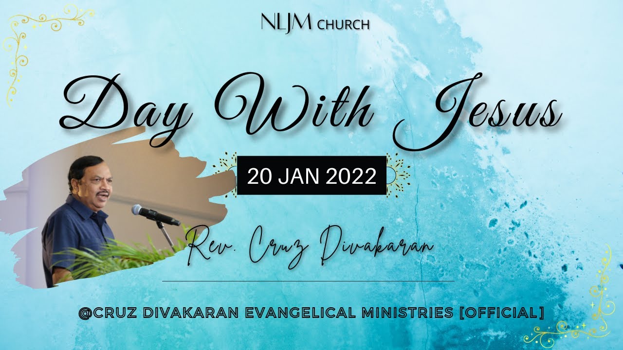 Day With Jesus | Proverbs 8:20-21 | Rev. Cruz Divakaran | 20th Jan 2022 ...