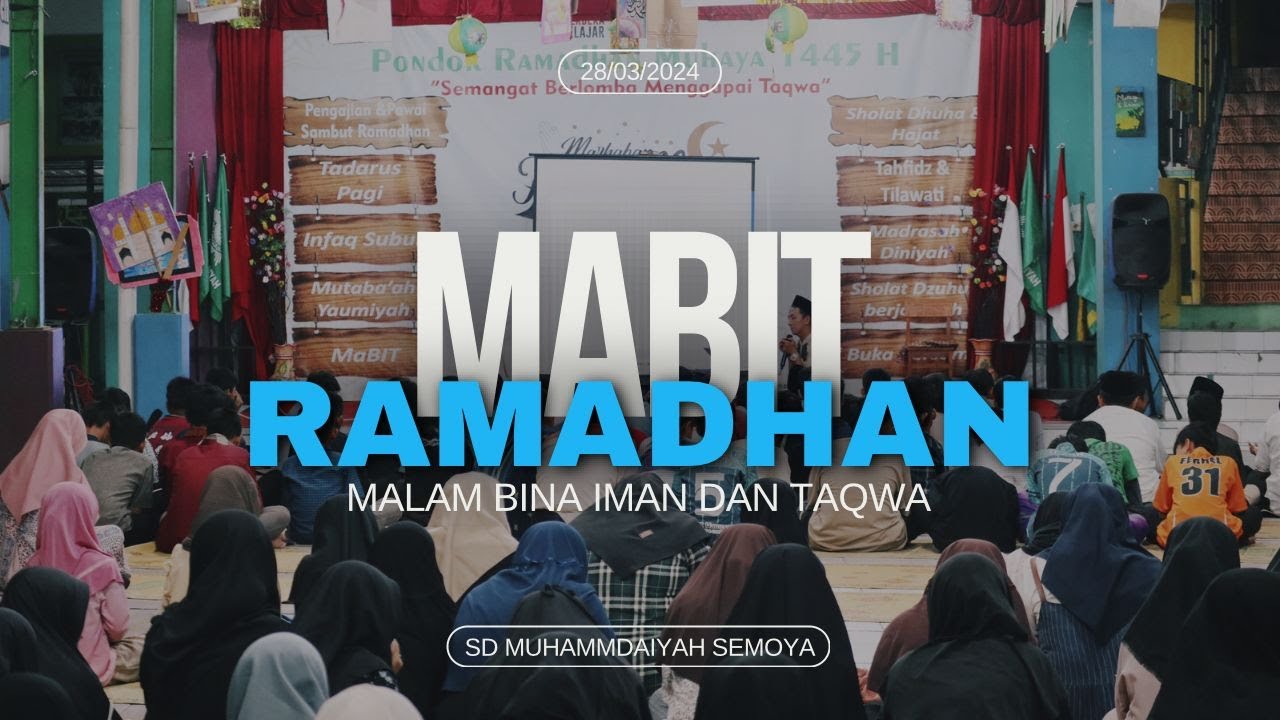 MABIT ( Malam Bina Iman & Taqwa ) Kelas 5 & 6 I SD Muhammadiyah Semoya ...