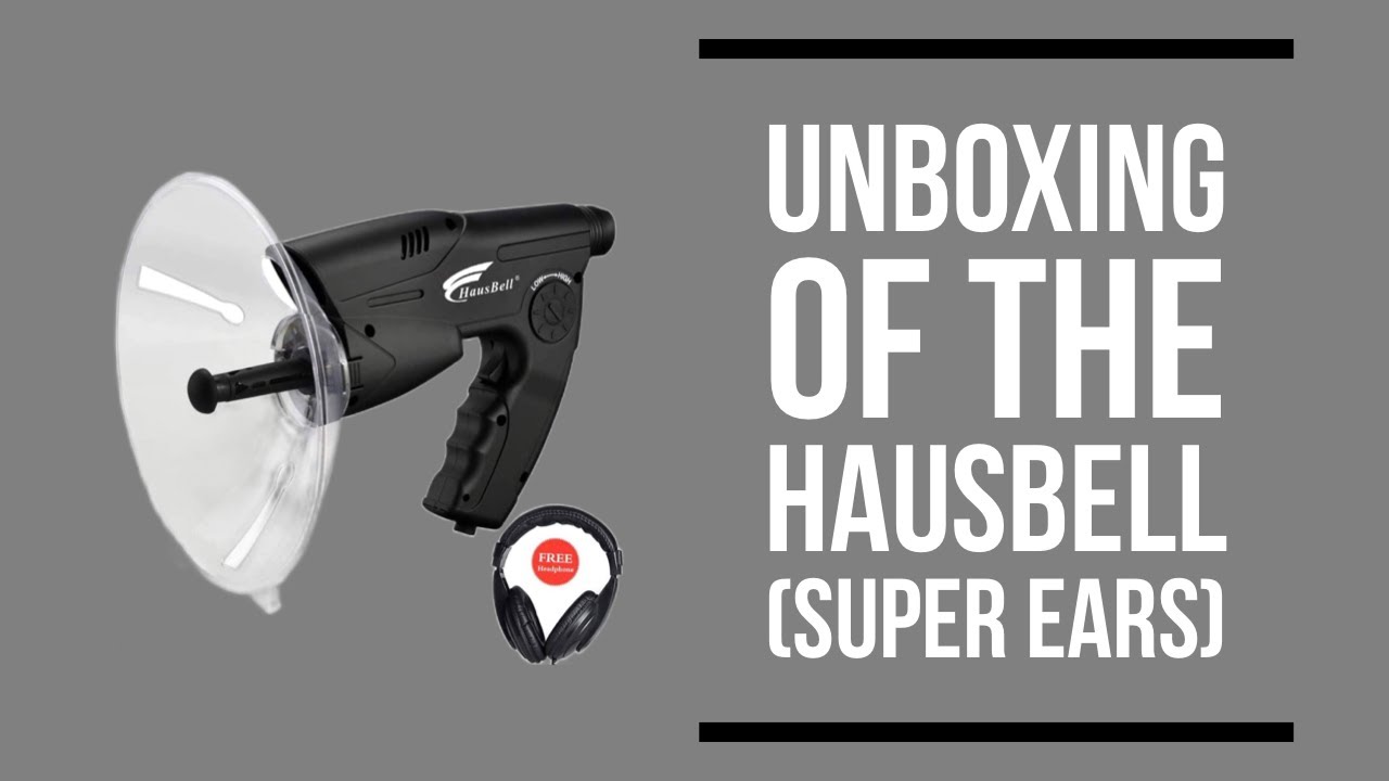Unboxing of the Hausbell parabolic super ears - YouTube