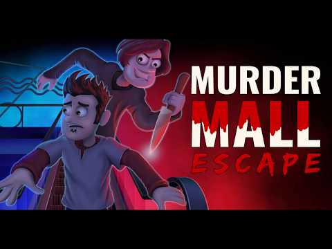 Murder Mall Escape Trailer