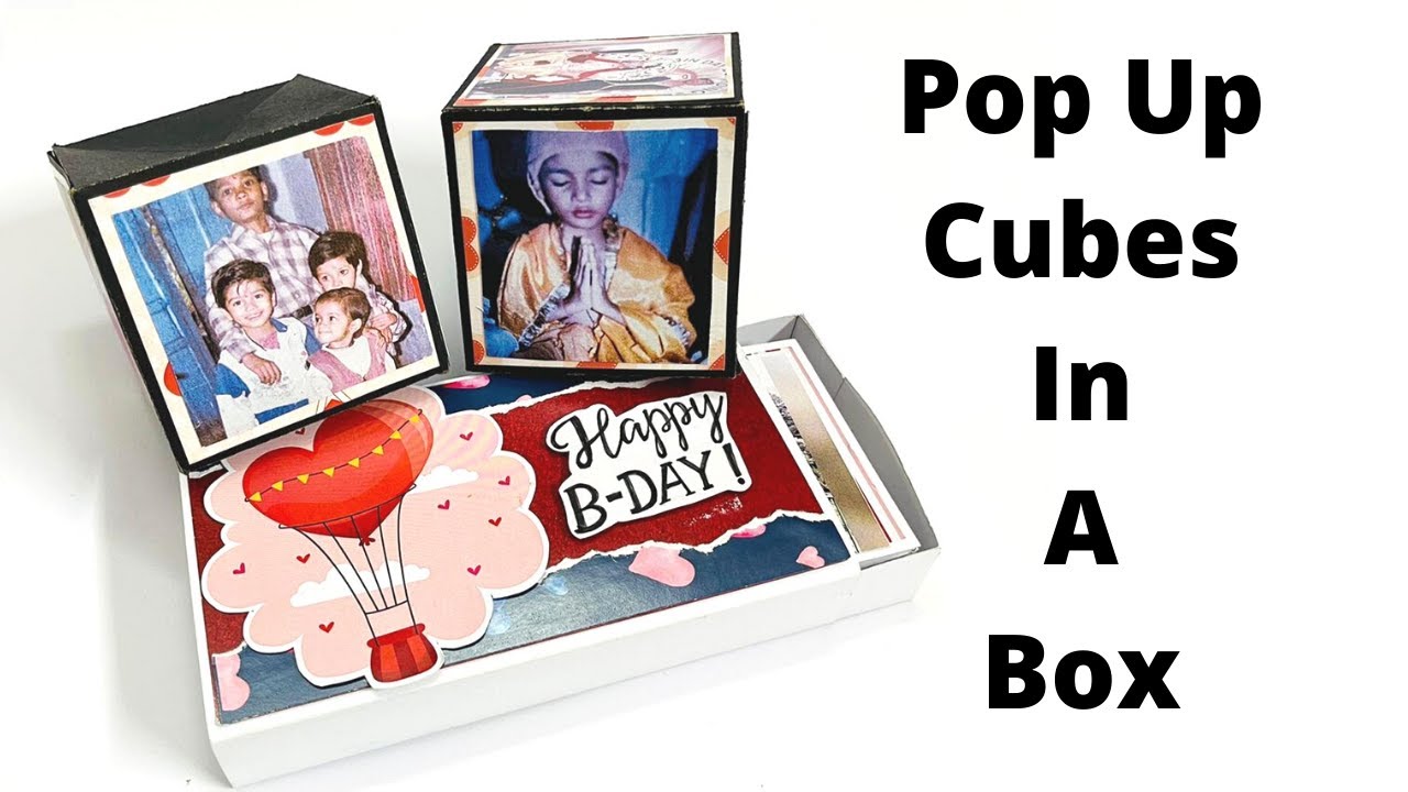 Pop Up Cubes In A Box | Handmade Birthday Gift Ideas | How To Make ...