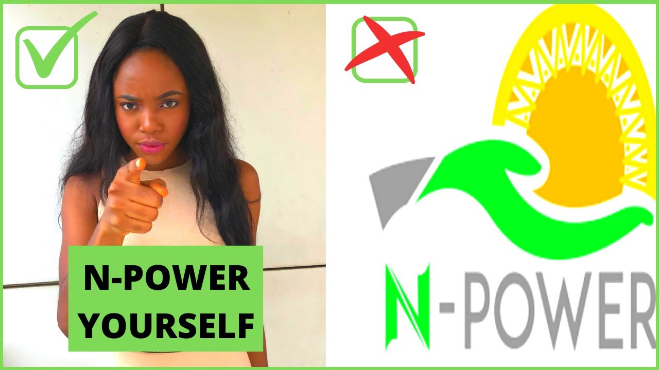 HOW TO APPLY FOR N-POWER | HOW TO N-POWER YOURSELF - YouTube
