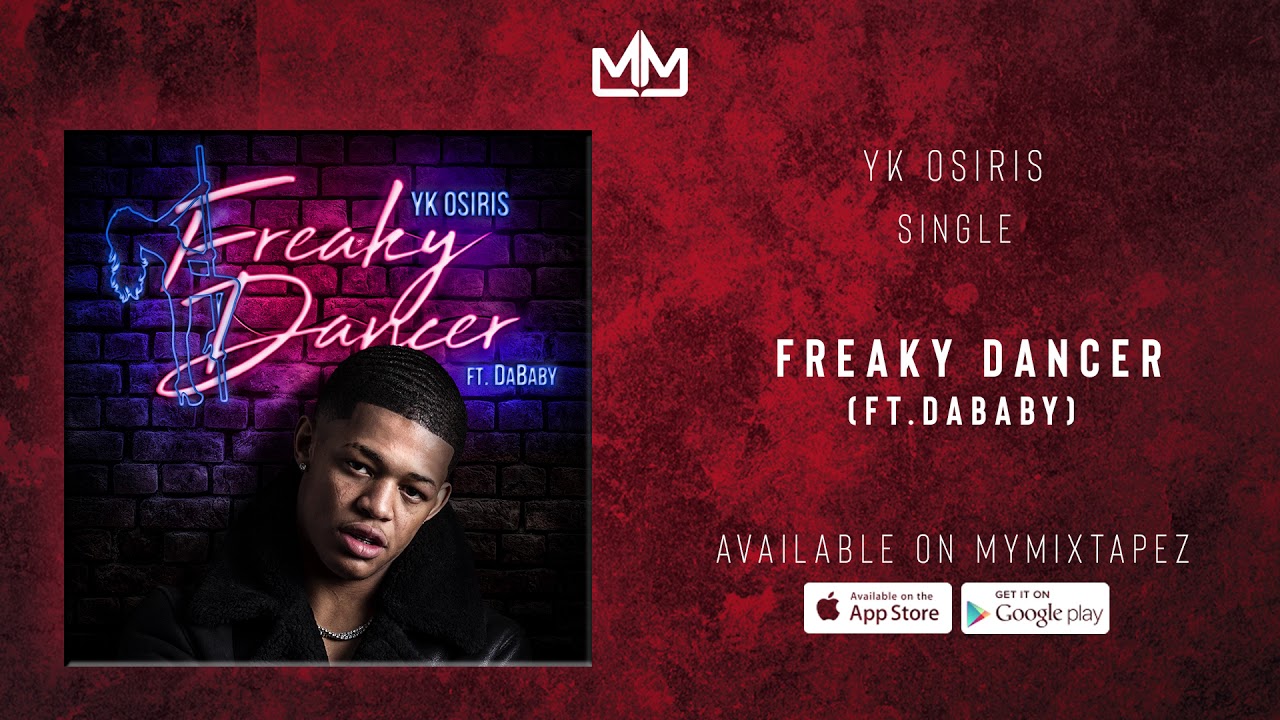 YK Osiris - Freaky Dancer (Ft.Da Baby) (Official Audio) - YouTube