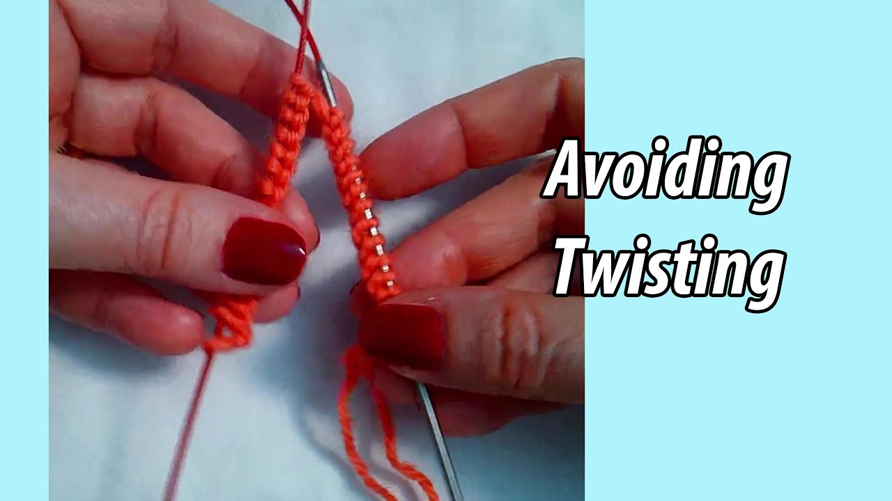 Tips for Avoiding Twisting your stitches - YouTube