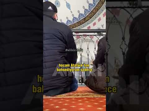 Cuma Hutbesinde Atatürk Kavgası!