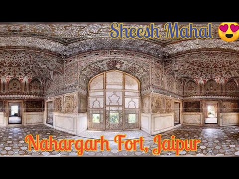 Nahargarh Fort, Jaipur Rajasthan||sheesh Mahal,Best photo collection ...