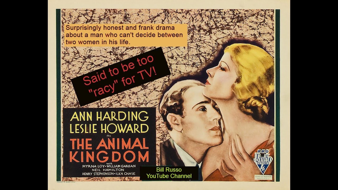 The Animal Kingdom - this film from the golden age, was deemed to ...