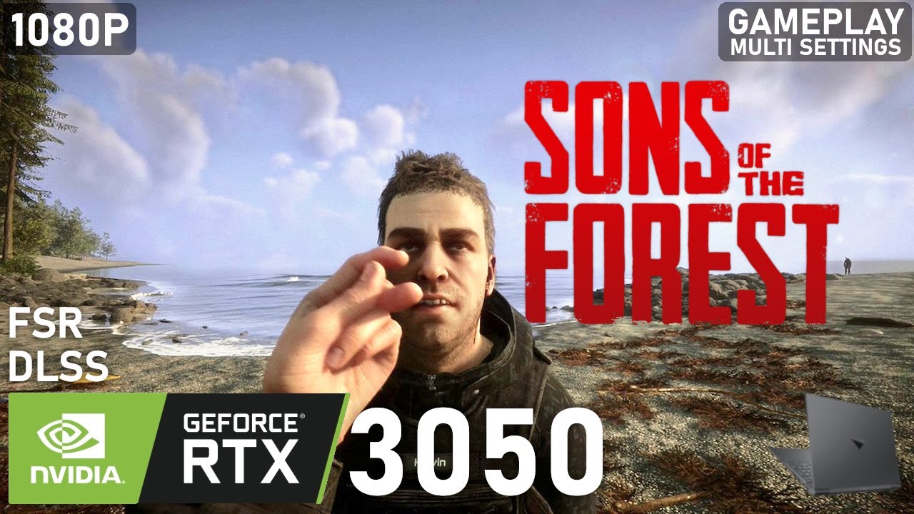 Sons of the Forest | RTX 3050 Laptop | 5600H | 2x8GB | Gameplay Multi ...