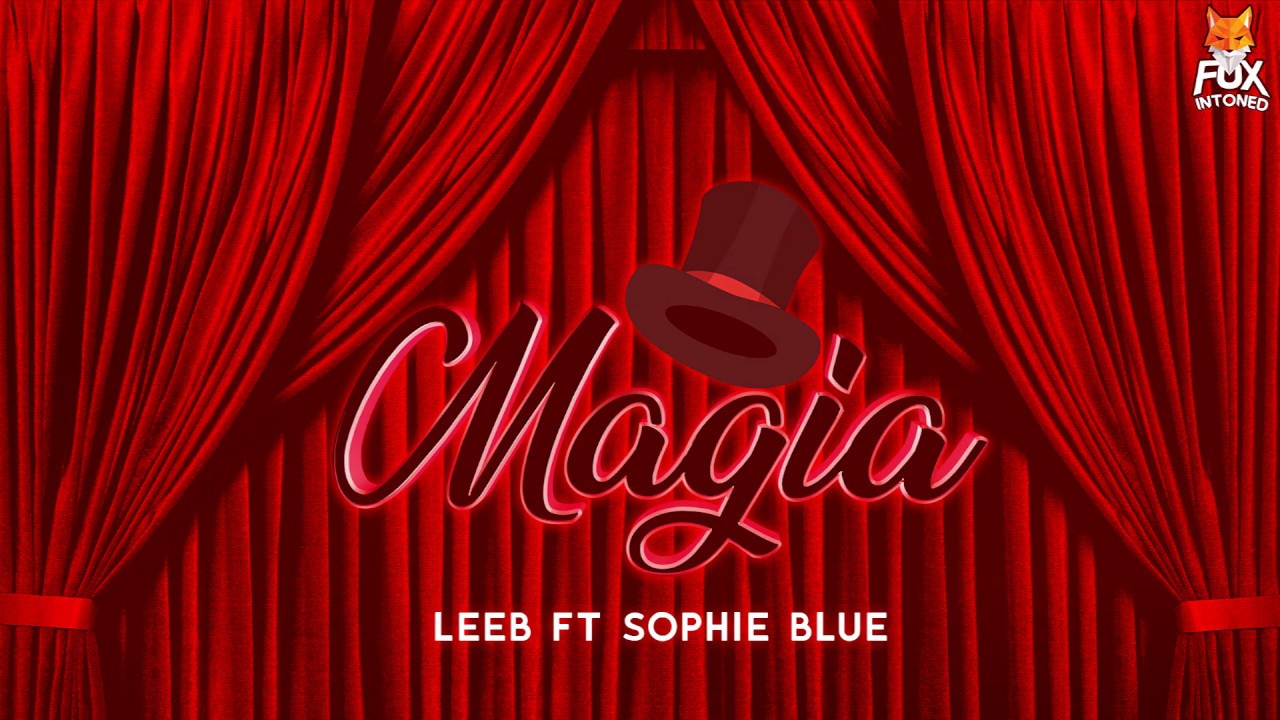 Magia Tribe - Lebb Ft Sophie Blue FOX INTONED (Guaracha, Aleteo y ...