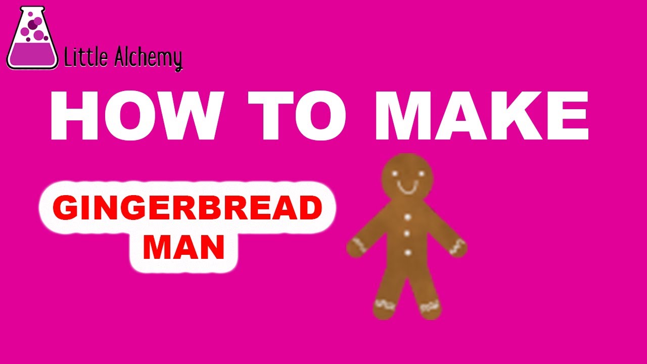 How To Make Gingerbread Man In Little Alchemy Step By Step Guide How To Make Gingerbread Man In Little Alchemy Step By Step Guide
