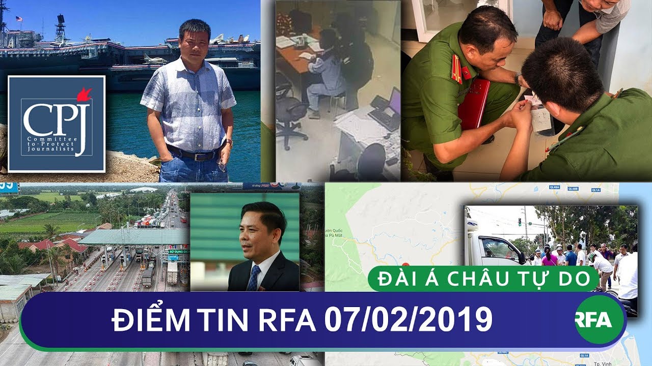 Điểm tin RFA tối 07/02/2019 | CPJ kêu gọi Thái Lan điều tra vụ blogger ...