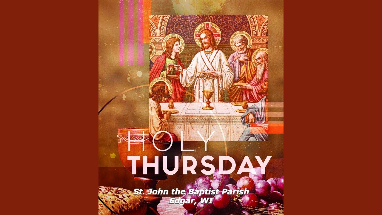 Holy Thursday | Holy Thursday Mass March 28, 2024 - YouTube