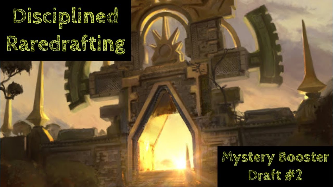 Disciplined Raredrafting | Mystery Booster Draft #2 - YouTube