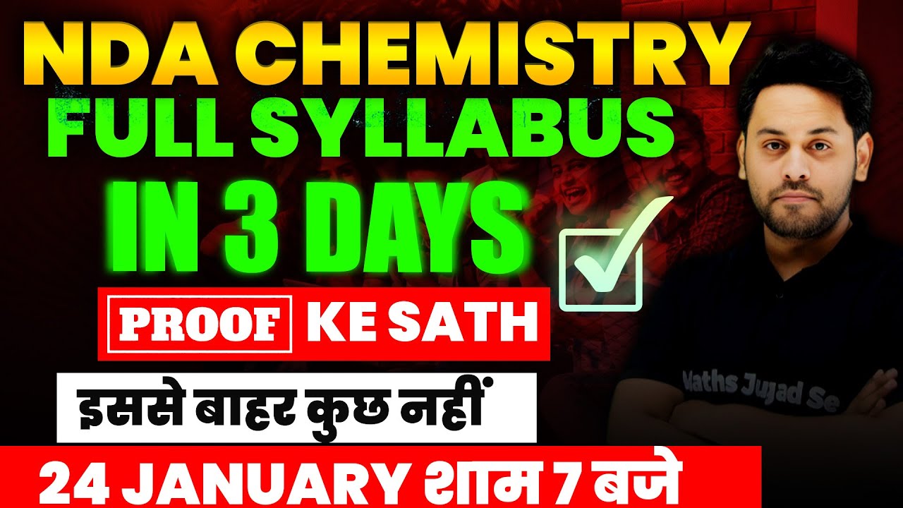 DAY-2 NDA CHEMISTRY 🔥 Complete NDA Chemistry In Just 3 Classes | NDA ...