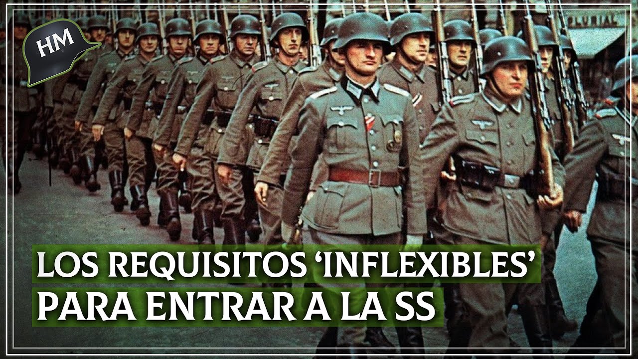 ¿Cuáles eran los REQUISITOS para ser un SOLDADO de las 'SS' en la ...
