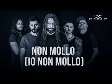 QuintaColonna - Io non mollo [OFFICIAL LYRIC VIDEO] - YouTube