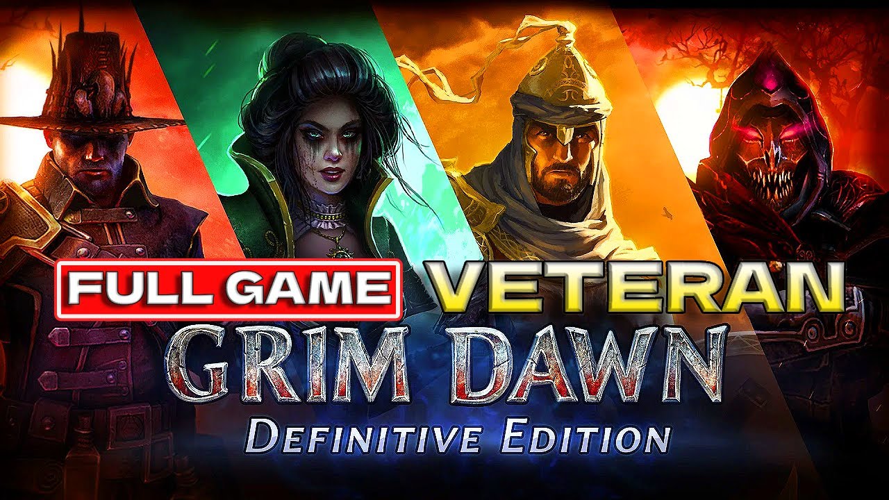 Grim Dawn Definitive Edition Longplay - Full Campaign Walkthrough ...