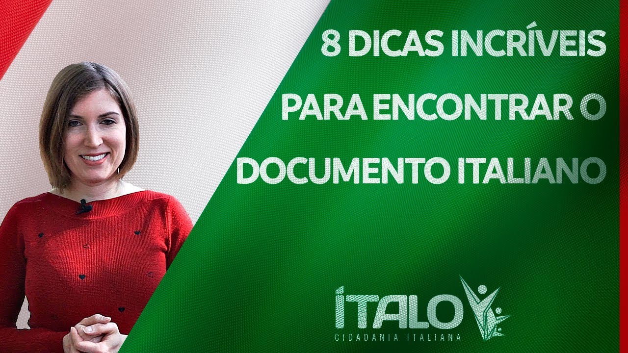 8 DICAS INCRÍVEIS para Pesquisar e Encontrar o Documento Italiano ...