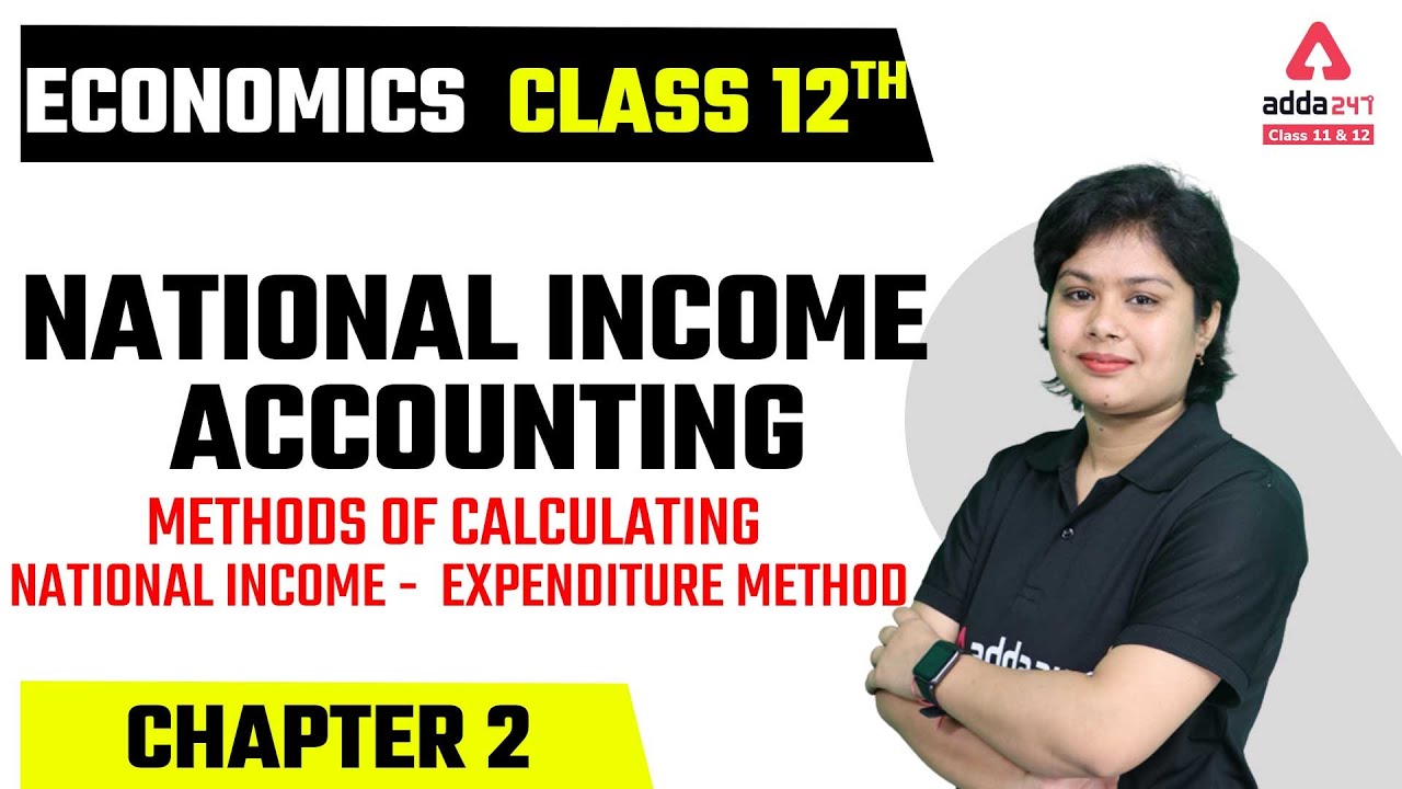 Class 12 Economics National Income Accounting | Expenditure Method ...