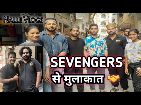 SEVENGERS से मुलाकात 🤝 | Nalle Vlogs @sevengersofficial @Senakesitare ...