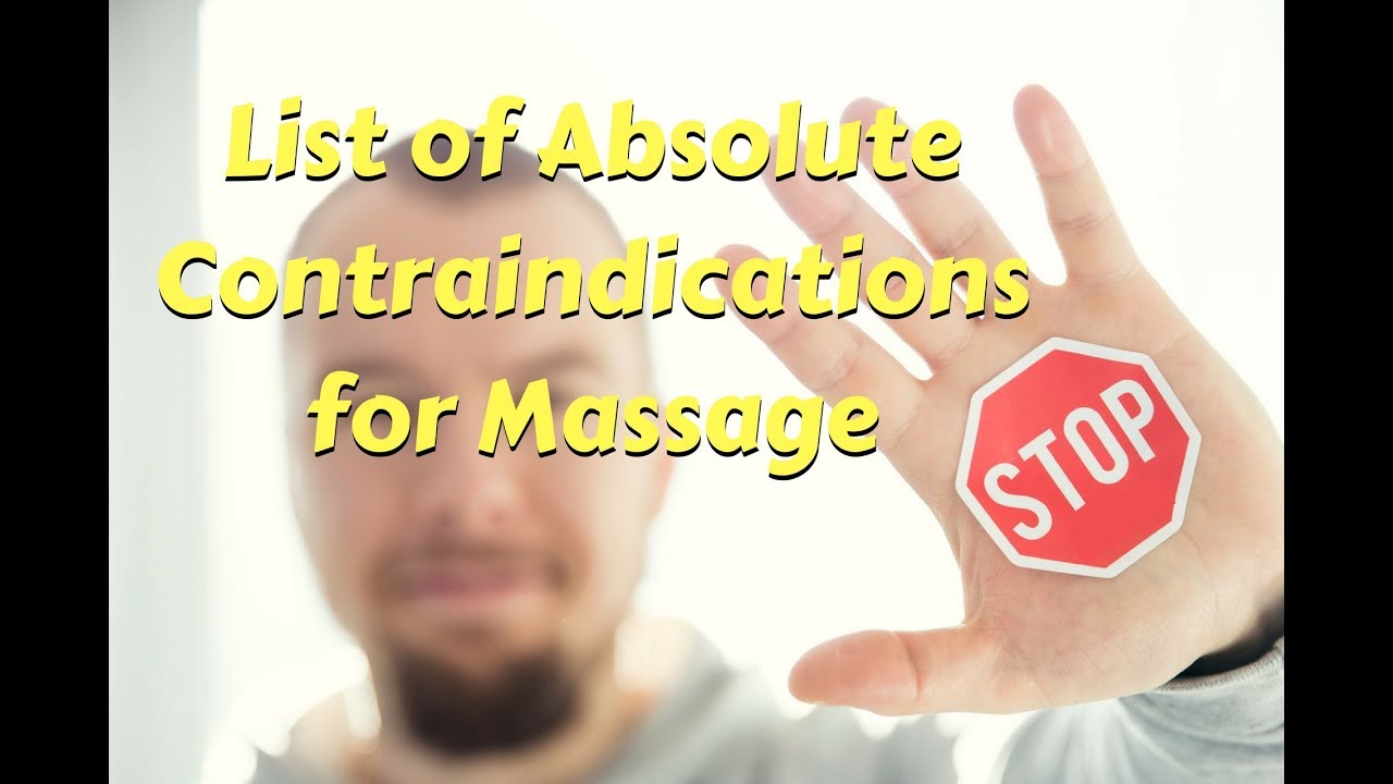 List of Absolute Contraindications for Massage - YouTube