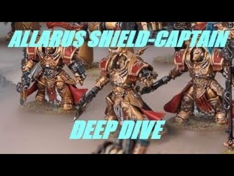 Custodes Allarus Shield-Captain Deep Dive Warhammer 40k Custodes Codex ...