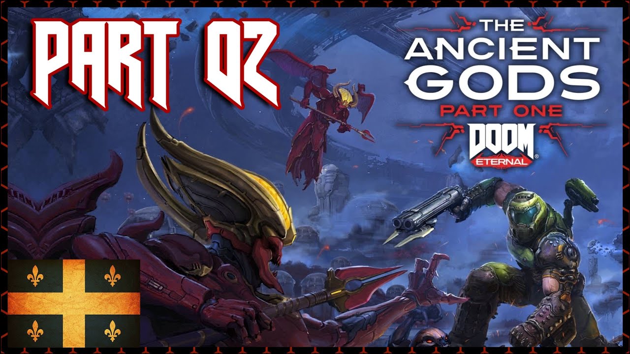 LE DLC HYPER HYPE AVANT DOOM DARK AGES!!! | DOOM ETERNAL ANCIENT GODS 1 QC / FR [LIVE 02] - YouTube