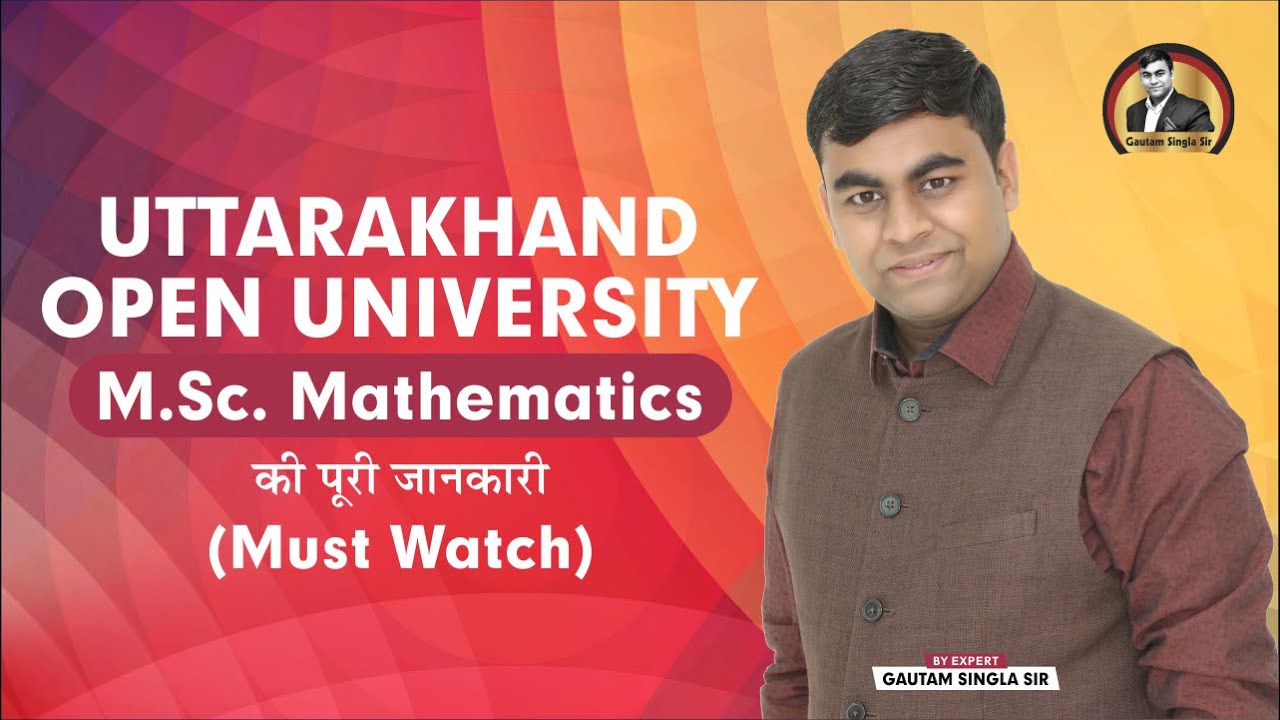 🔥🔥Uttarakhand Open University M.Sc. Mathematics Complete Details ...