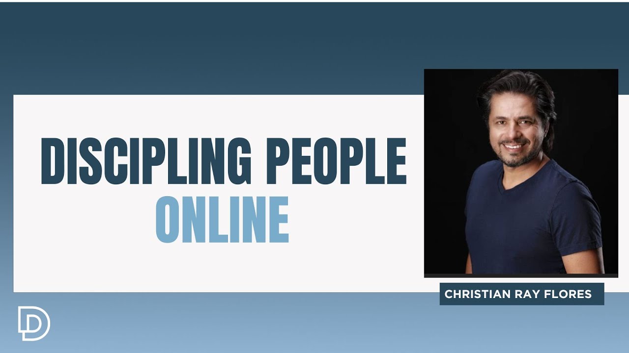 Discipling People Online | Christian Ray Flores - YouTube