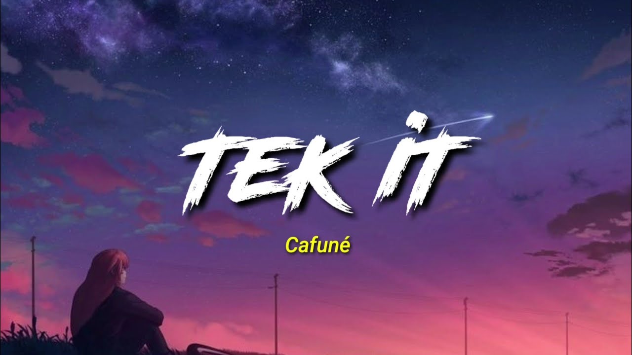 Tek It - Cafuné || Lirik dan Terjemahan Indonesia || Lagu Viral di ...