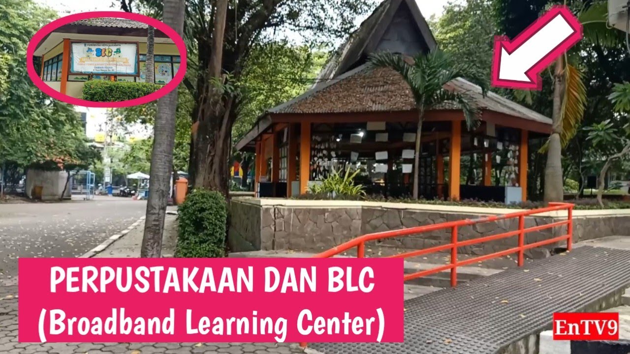 Perpustakaan Dan BLC (Broadband Learning Center) ‼️ Taman Flora Bratang ...