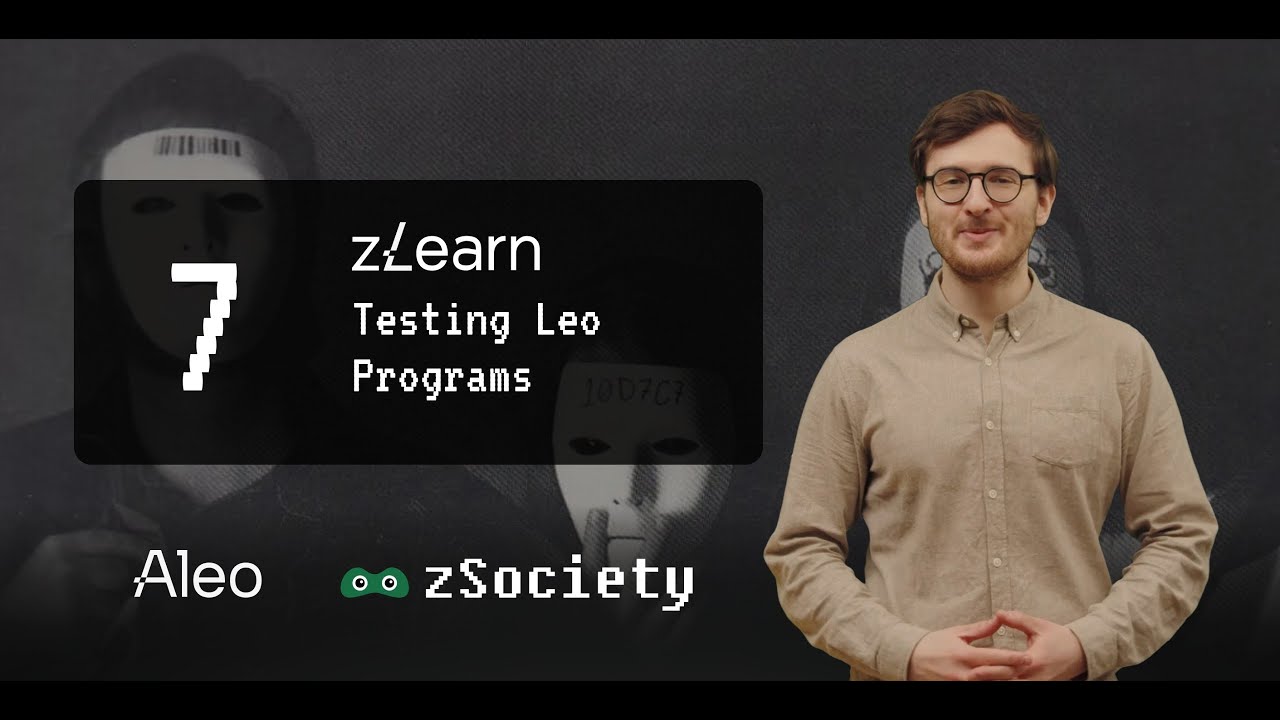 zLearn Module 7 - Testing Leo Programs - YouTube