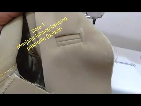 Mudah Menjahit Lubang Kancing Paspoal/Bobok (Cara 1) - YouTube