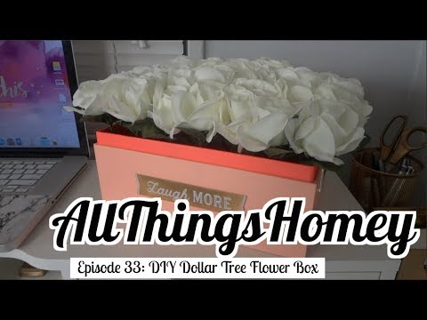 DIY Dollar Tree Flower Box - AllThingsHomey Episode 33 - YouTube