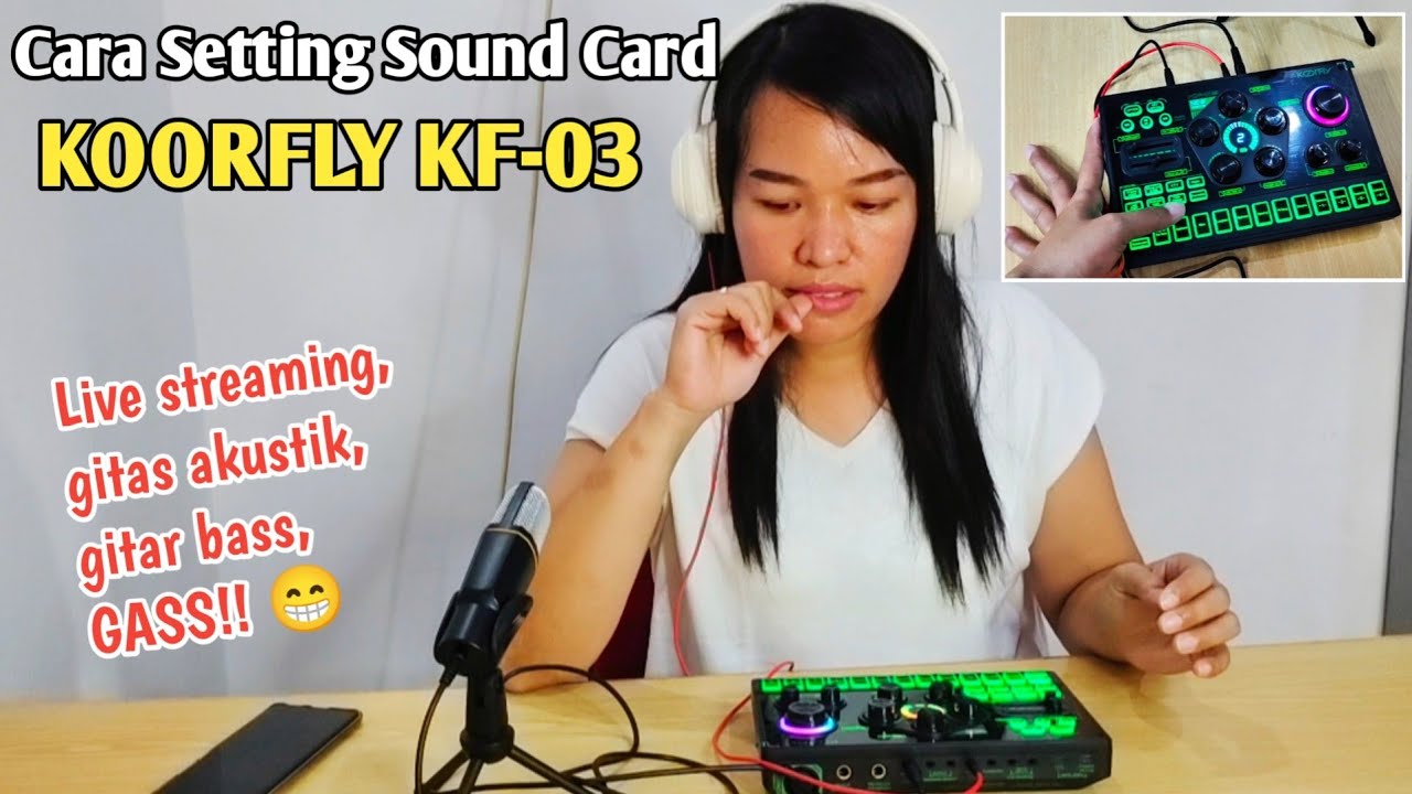 Cara Setting Sound Card KOORFLY KF03 • Untuk LIVE STREAMING dan GITAR ...