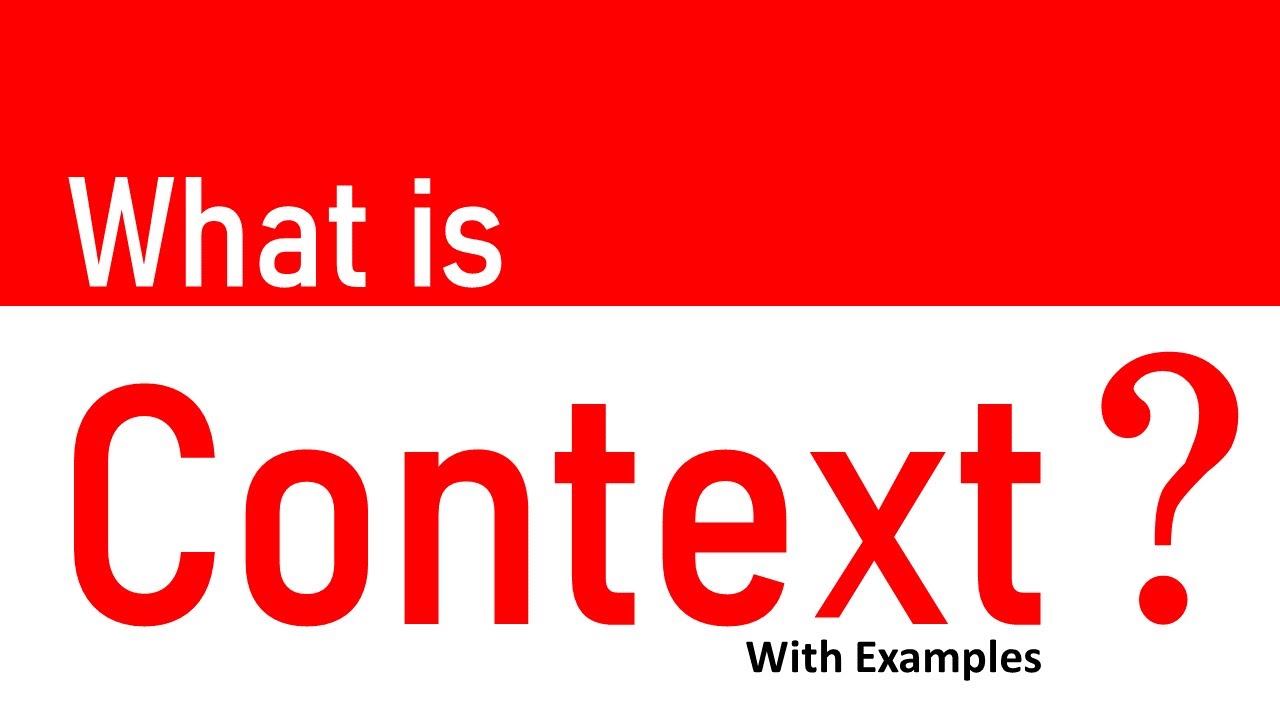 What is Context? | Context meaning | Define Context | Context Clues ...