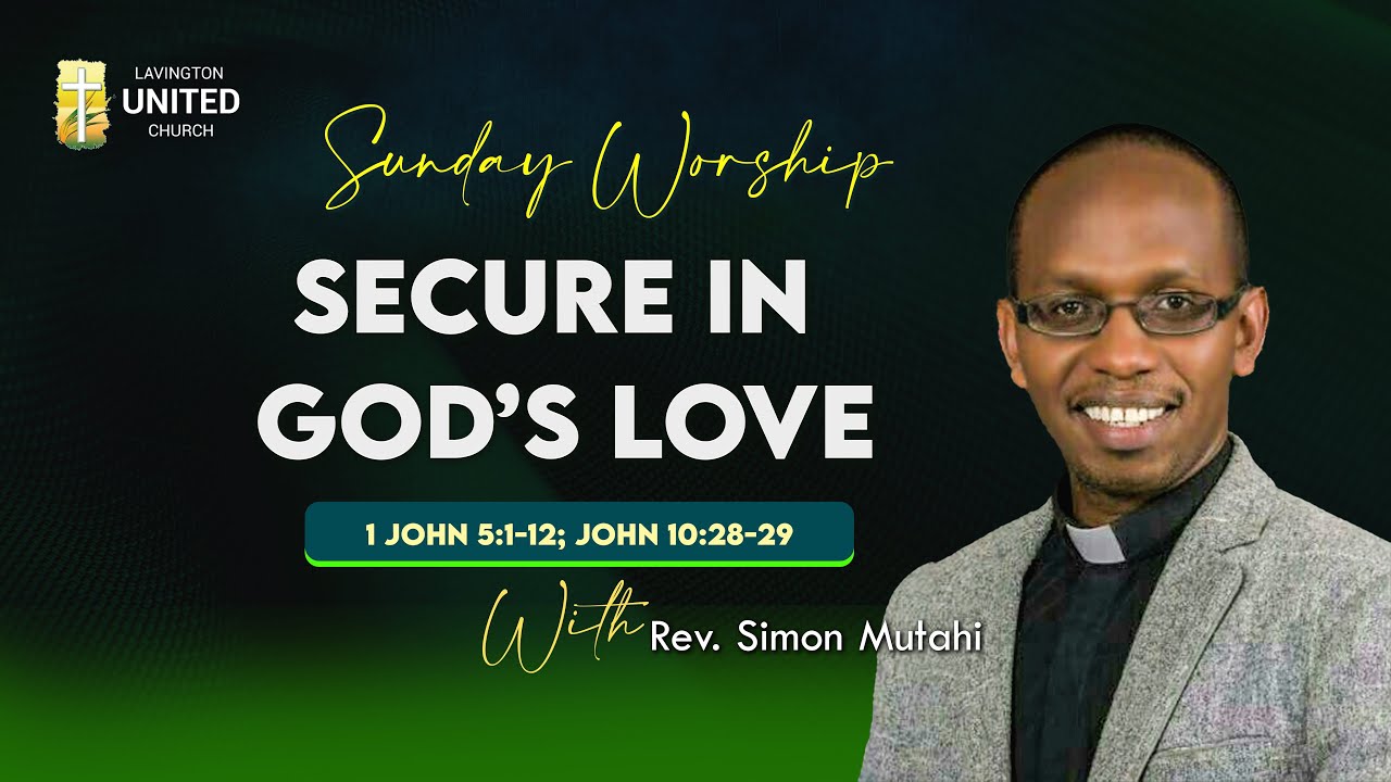SECURE IN GOD'S LOVE || By Rev. Simon Mutahi || 29th December 2024 - YouTube