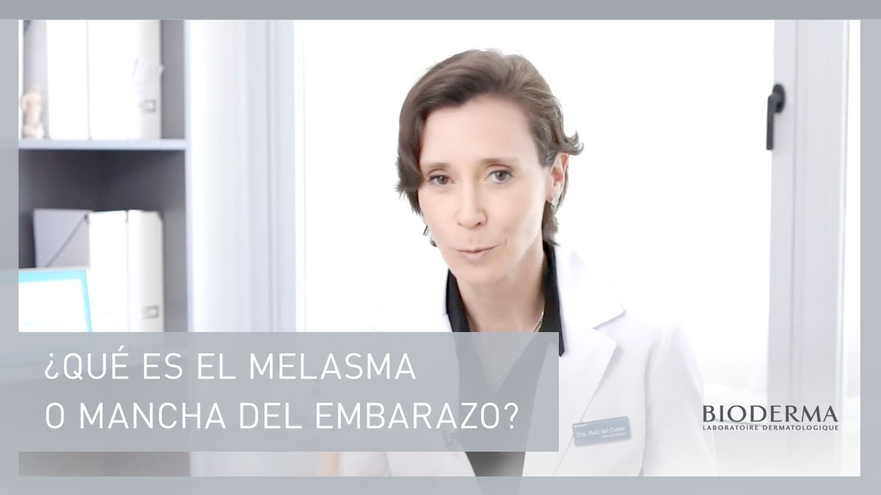 Melasma o Mancha del Embarazo | BIODERMA #PielHiperpigmentada - YouTube