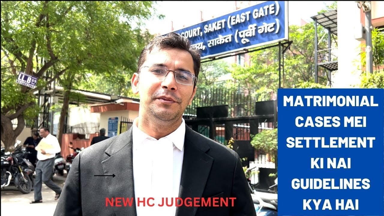 MATRIMONIAL CASES KO SETTLE KARNE KE LIYE NAI GUIDELINES ABB WIFE ...