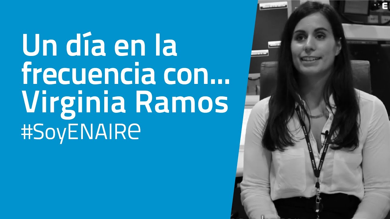 Un día en la frecuencia con... Virginia Ramos, controladora aérea de ...
