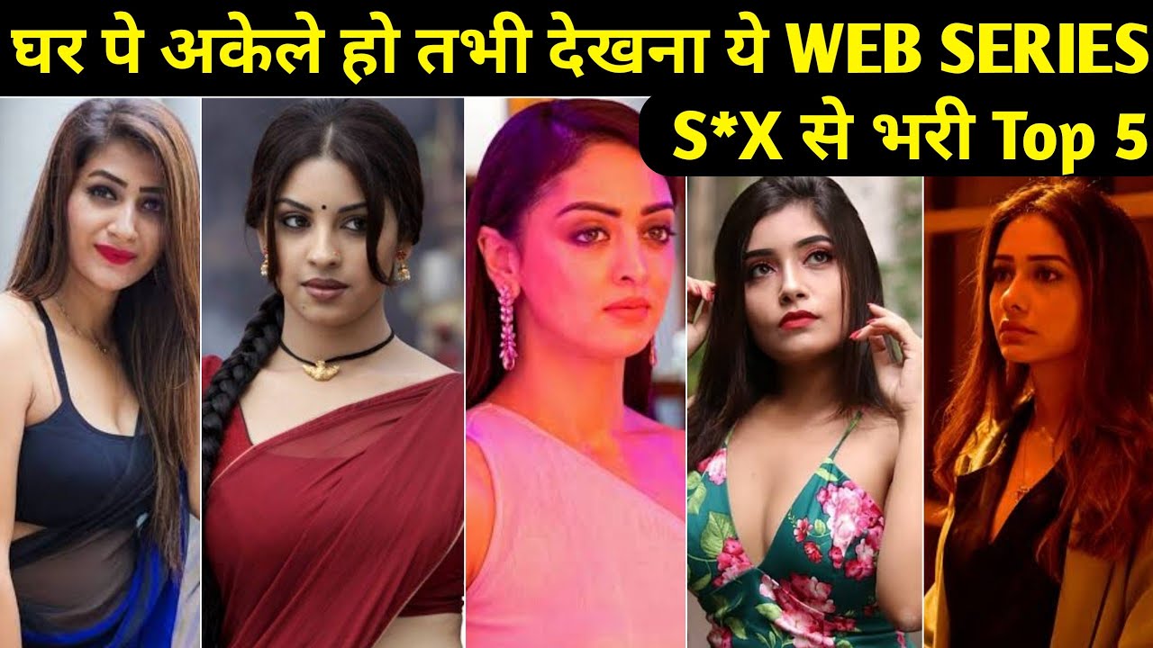 Top 5 Best💋 Indian Web Series of 2021 in Hindi / MX Player Hot Series ...