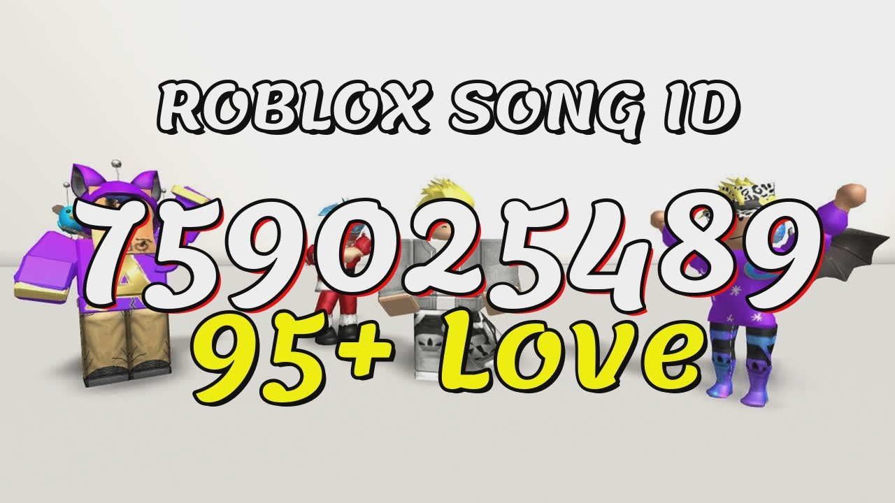 95+ Love Roblox Song IDs/Codes - YouTube