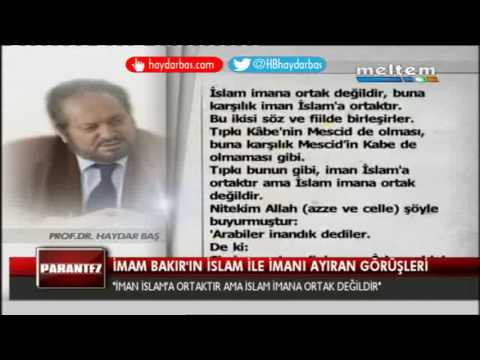 İmam Bakır'ın İslam ile imanı birbirinden ayıran görüşleri 10.06.2016