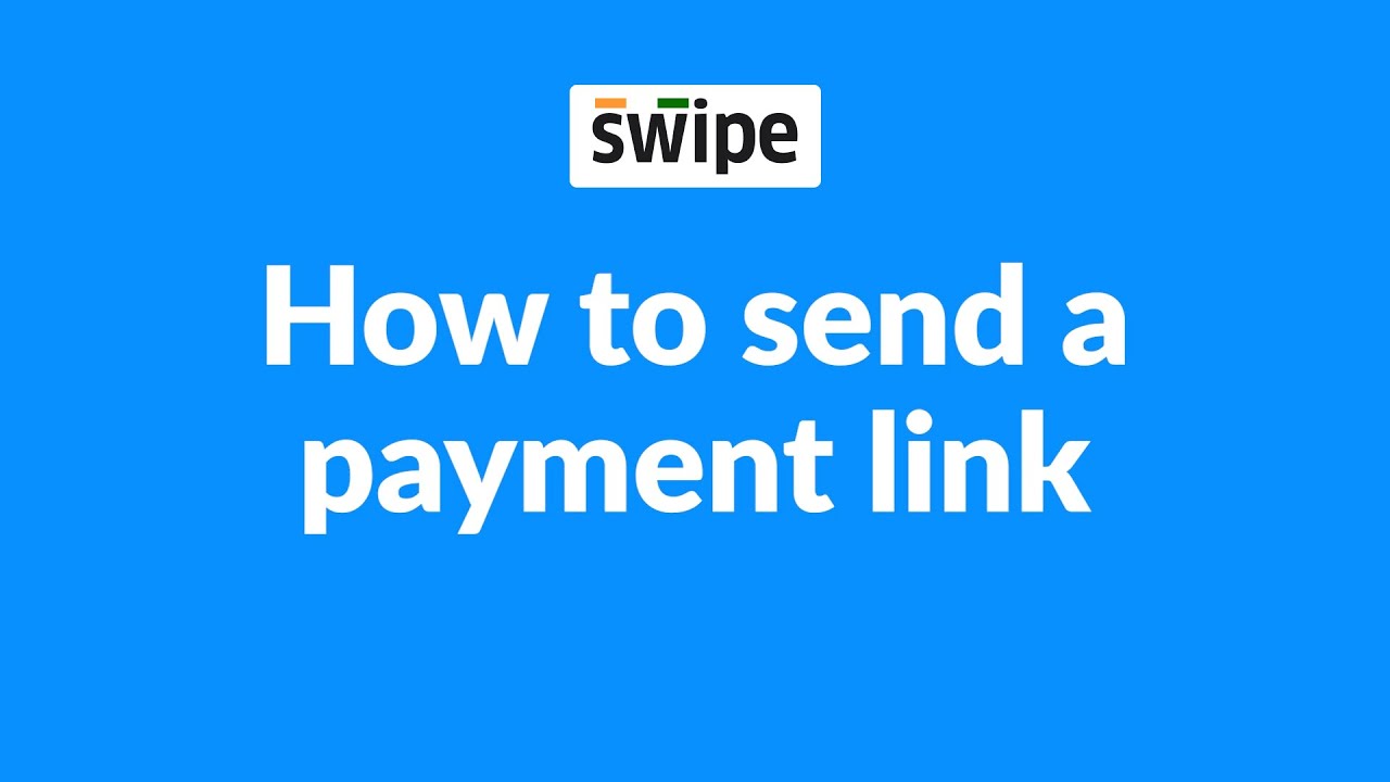 How to send a payment link | Swipe - YouTube